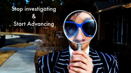 Stop Investigating & Start Advancing - Wingspan Performance